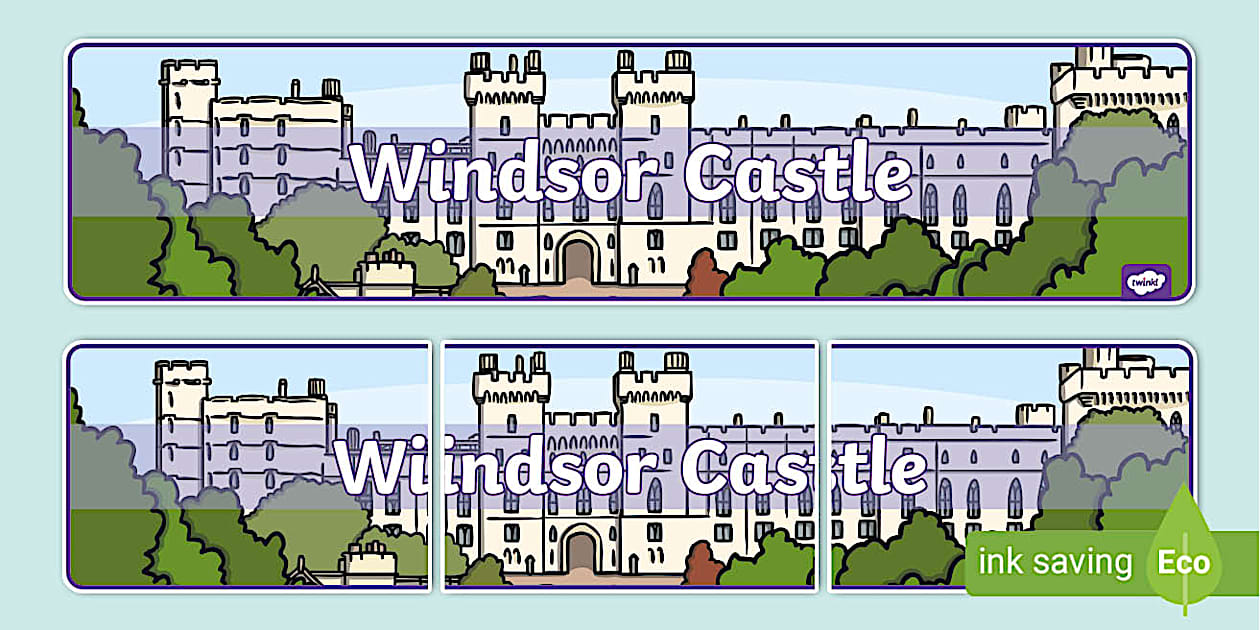 Windsor Castle Display Banner (teacher made) - Twinkl