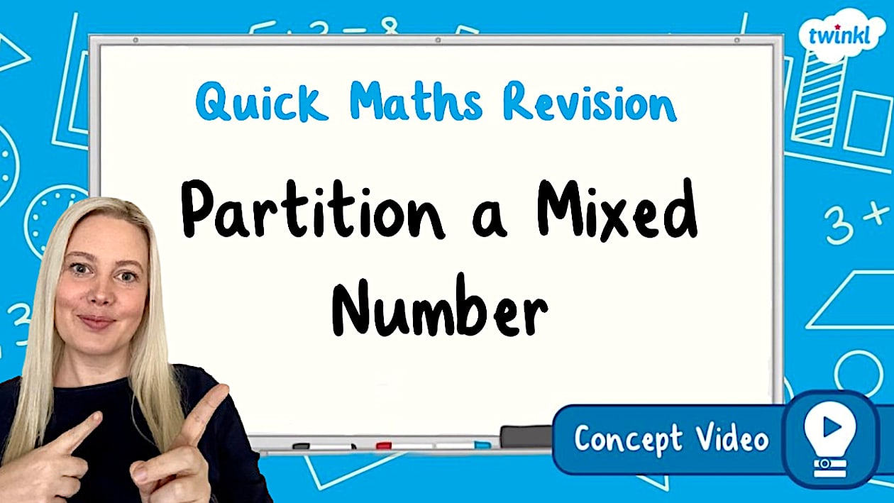 👉 Partition a Mixed Number | KS2 Maths Concept Video