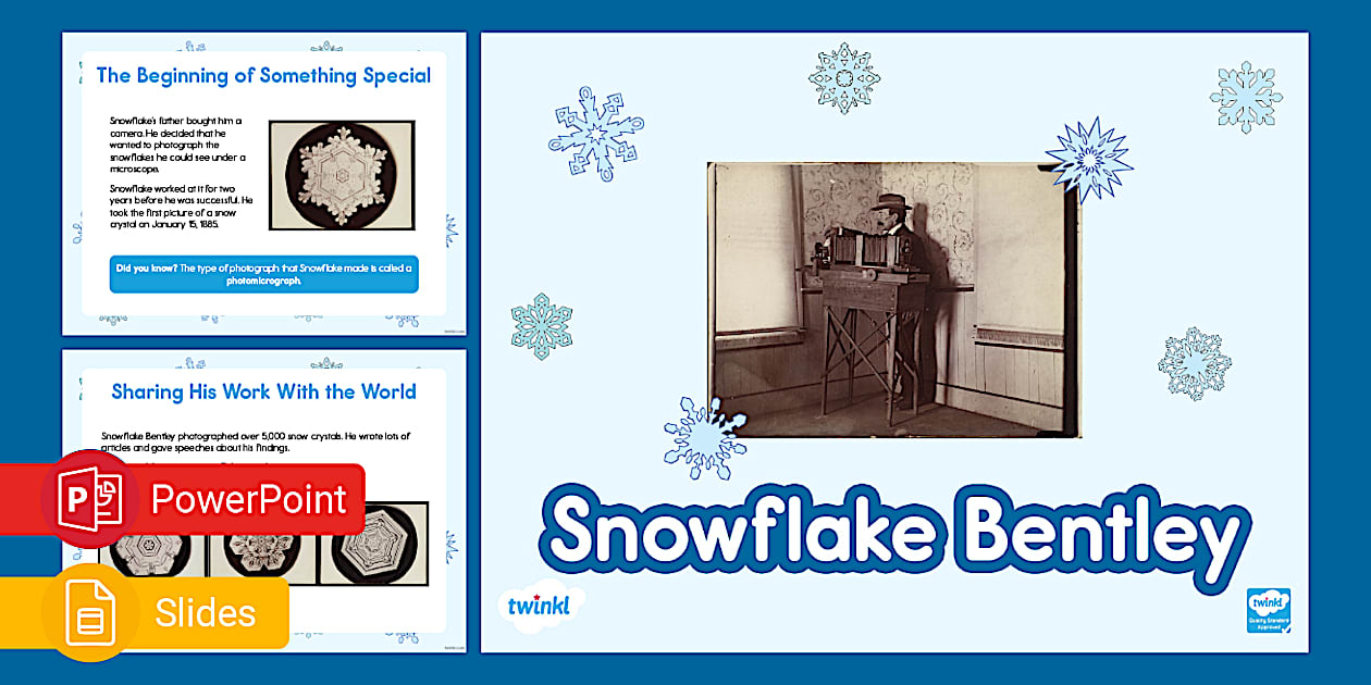 Snowflake Bentley PowerPoint and Google Slides for K-2nd Grade