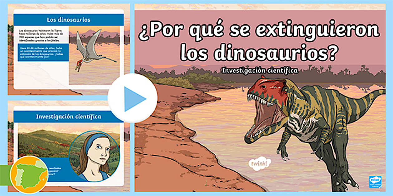 Investigación Interactiva Por Qué Se Extinguieron Los Dinosaurios