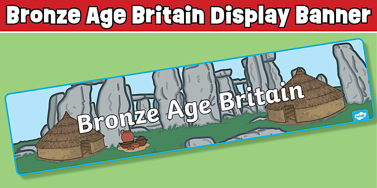 Bronze Age Britain Display Banner