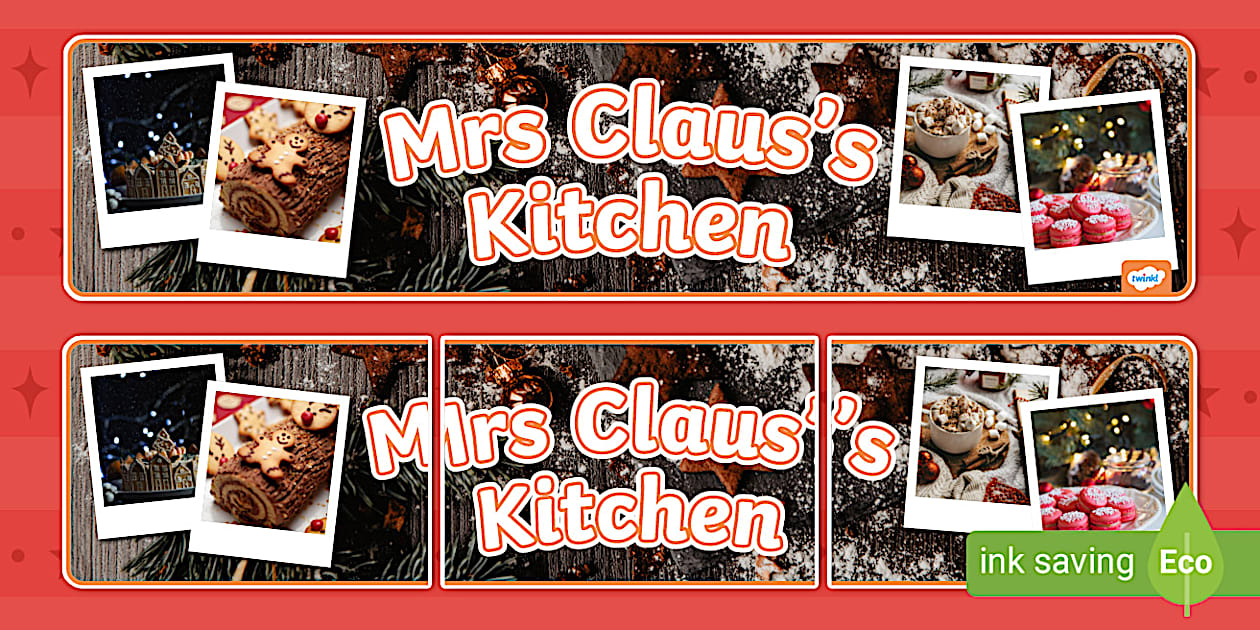 Mrs Claus's Kitchen Photo Display Banner (Teacher-Made)