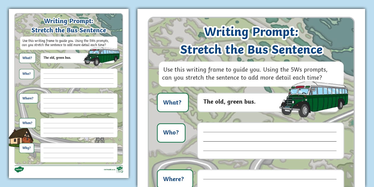 * NEW * Writing Prompt: Stretch the Bus Sentence - Twinkl