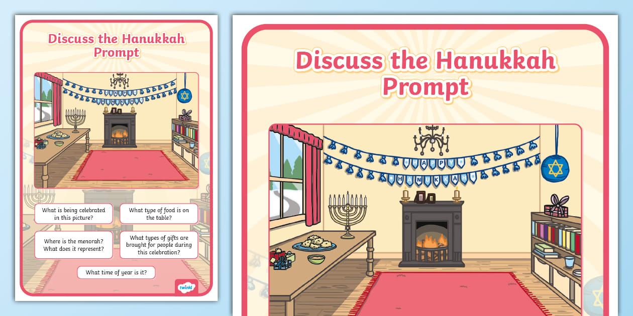 Discuss the Hanukkah Scene Picture Prompt (teacher made)
