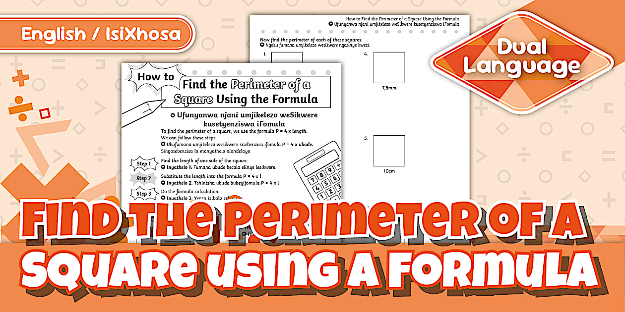 Gr 7 Maths FindPerimeter of SquareUsingFormula:Activity- Xho