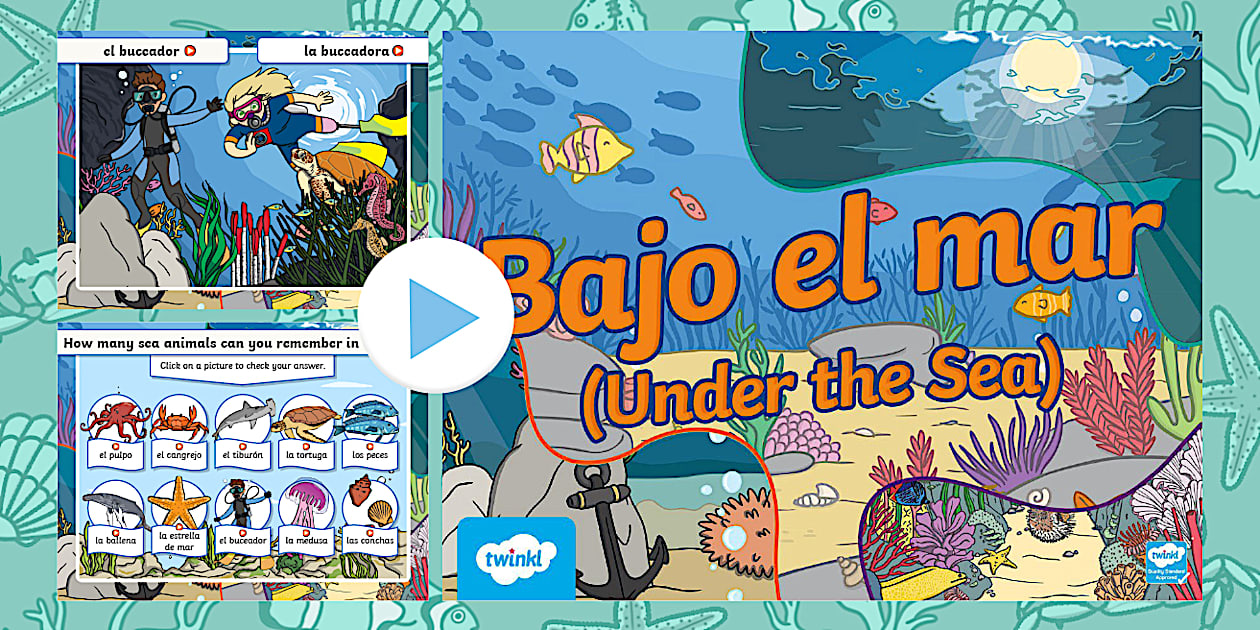 👉 Under The Sea In Spanish PowerPoint | Twinkl | KS1