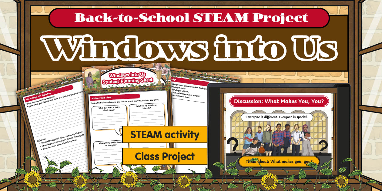 Back-to-School STEAM Project: Windows into Us