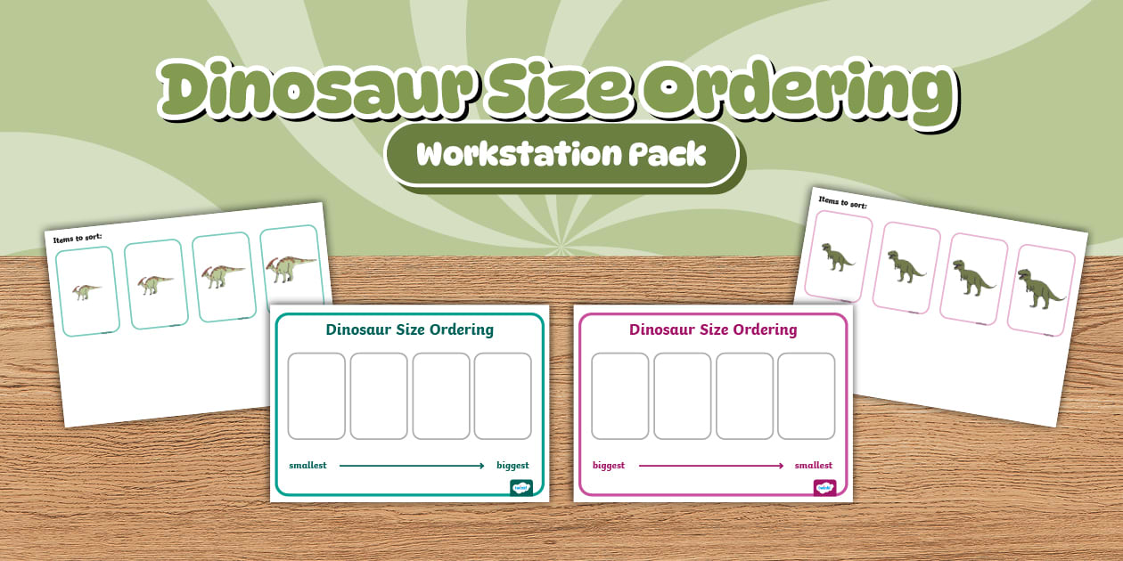 Workstation: Dinosaur Size Ordering Activity