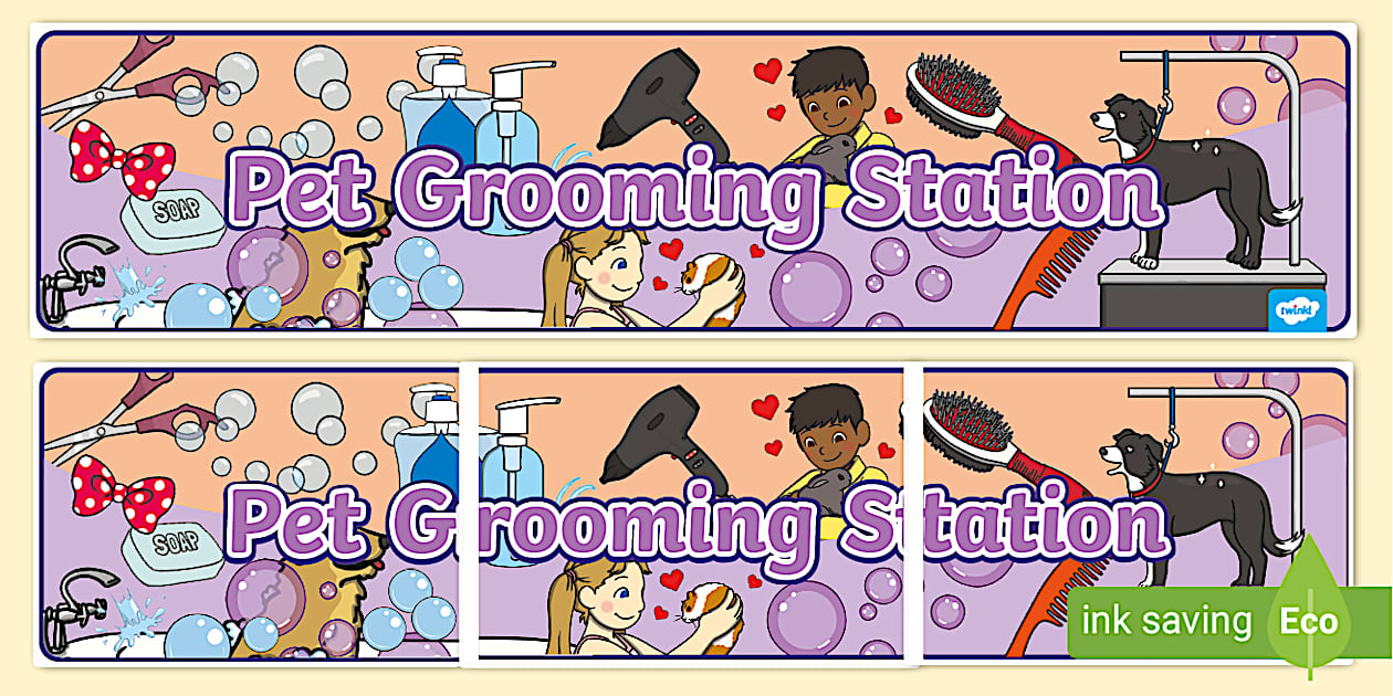 Pet Grooming Station Role Play Banner - Twinkl - KS1