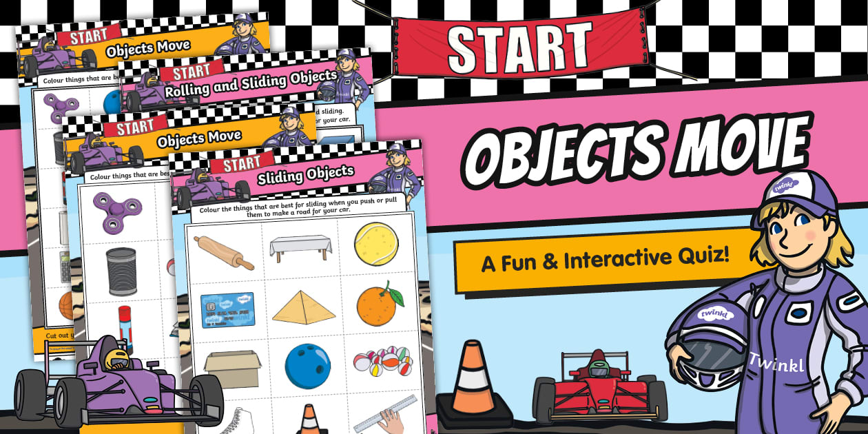 Objects Move Physical Science Quiz