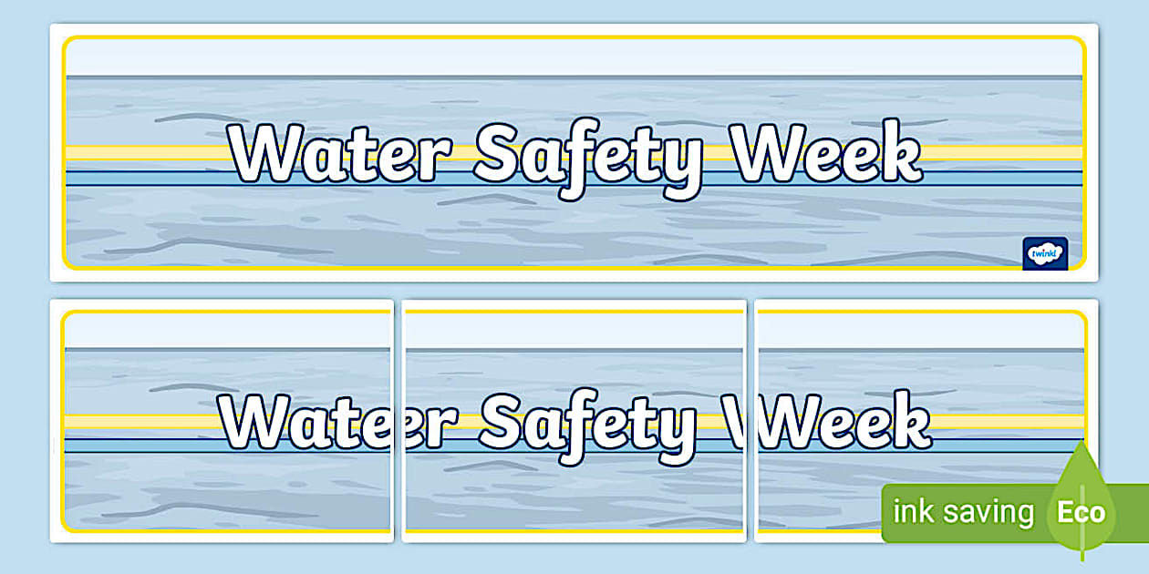 Water Safety Week Banner, (Teacher-Made) - Twinkl