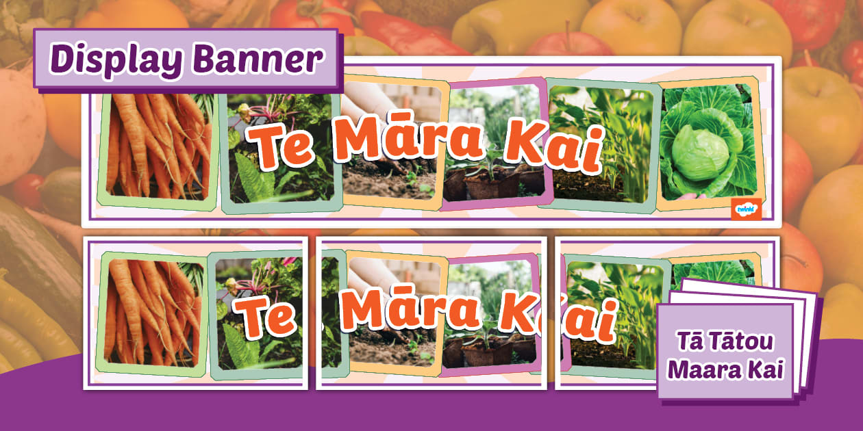 Tā Tātou Māra Kai. He Kara