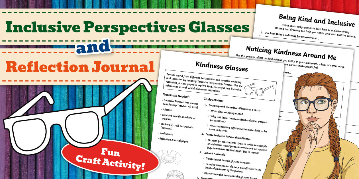 Twinkl Australia Years 3-6 Inclusive Perspectives Glasses & Reflection ...