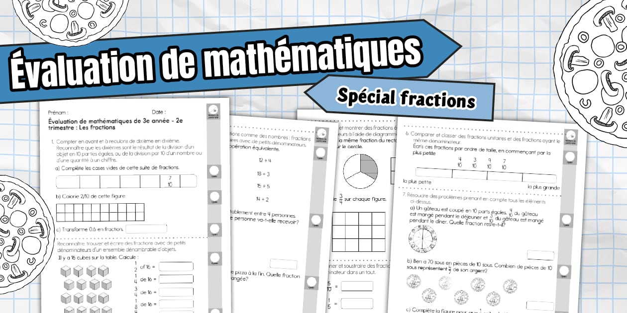 Évaluation de mathématiques de 3e année : Les fractions - 2e trimestre