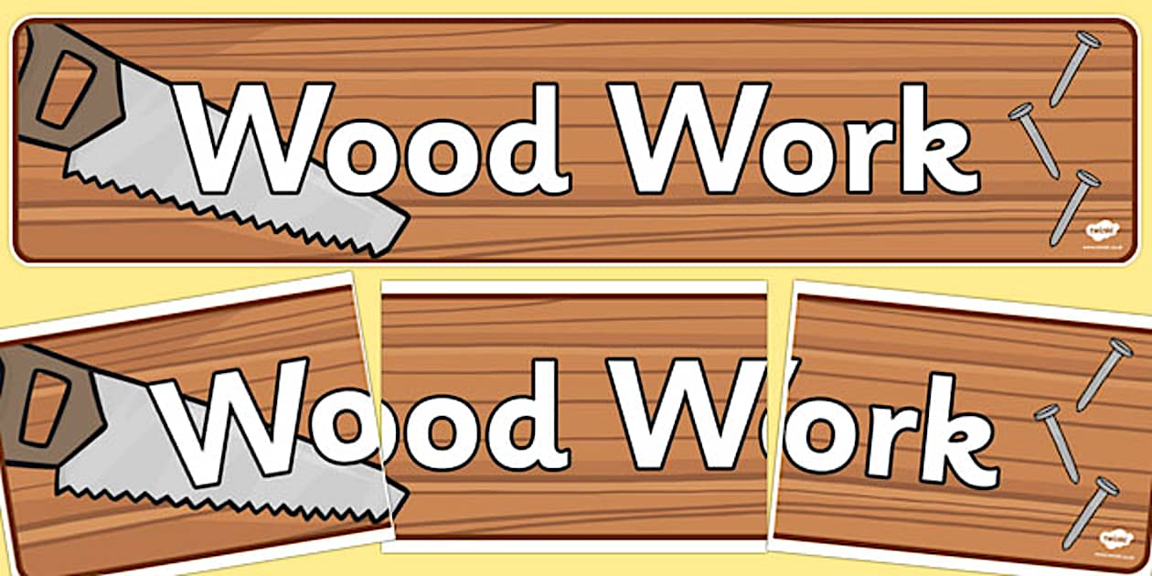 Wood Work Display Banner (teacher made) - Twinkl
