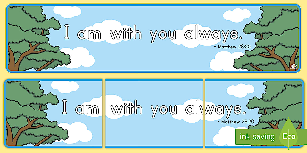 Matthew 28:20 Memory Verse Banner (Teacher-Made) - Twinkl