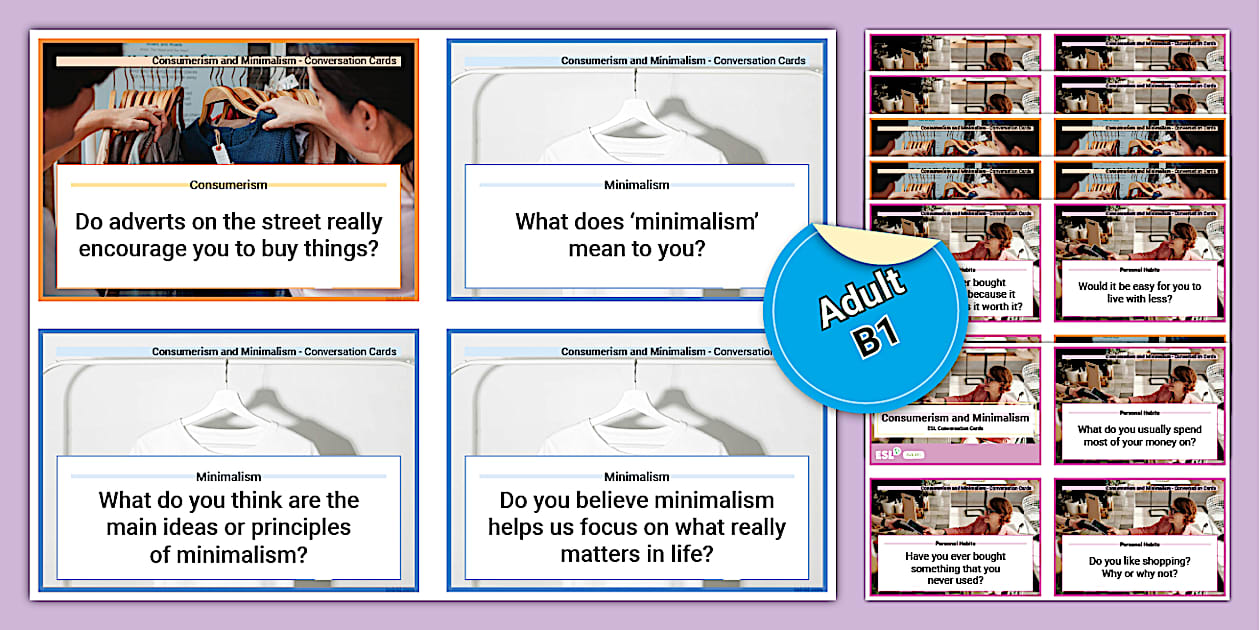 ESL Consumerism and Minimalism Cards [Adults, B1] - Twinkl