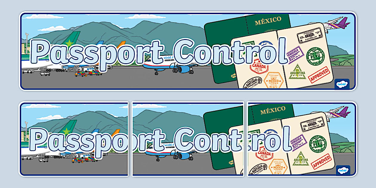 Passport Control Display Banner (Lehrer gemacht) - Twinkl