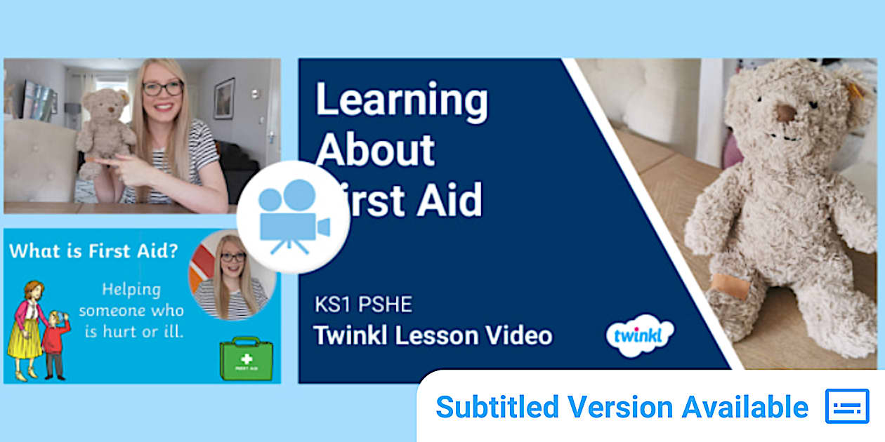 KS1 (Ages 5-7) PSHE: First Aid