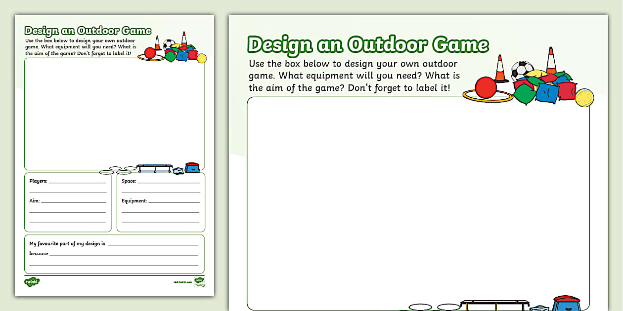 Design an Outdoor Game Worksheet (teacher made) - Twinkl