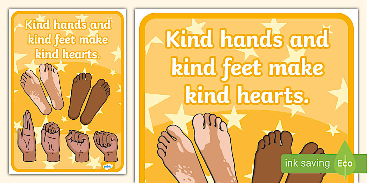 Kind Hands and Kind Feet Display Poster - Twinkl
