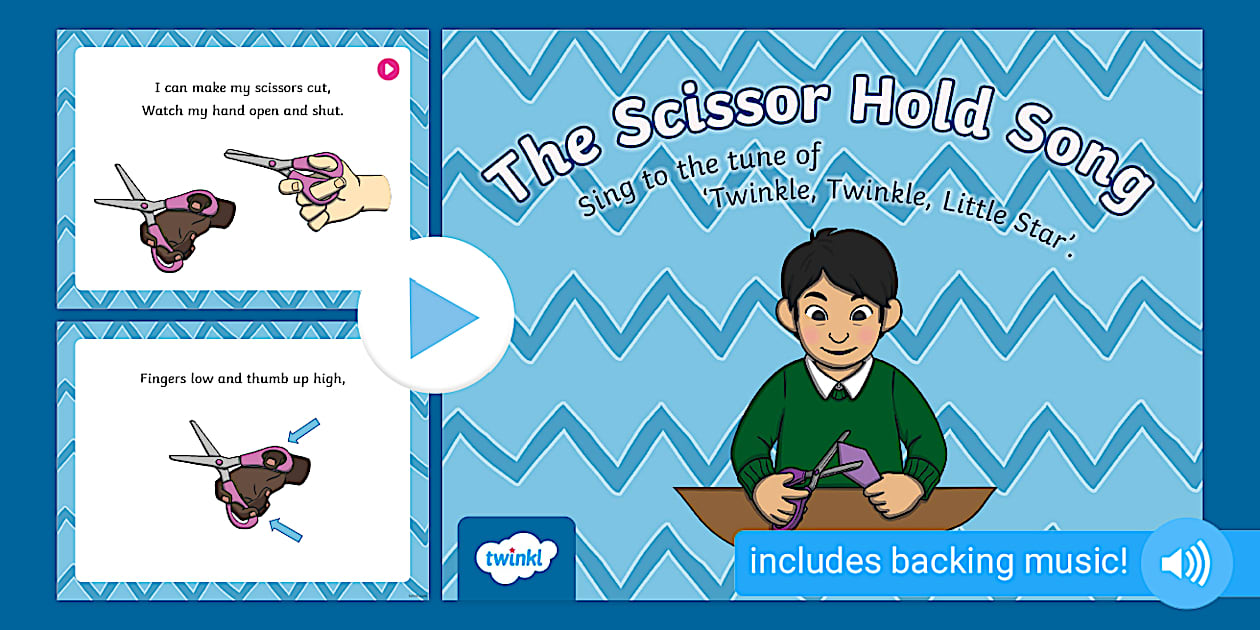 The Scissor Hold Song PowerPoint | Twinkl (Teacher-Made)