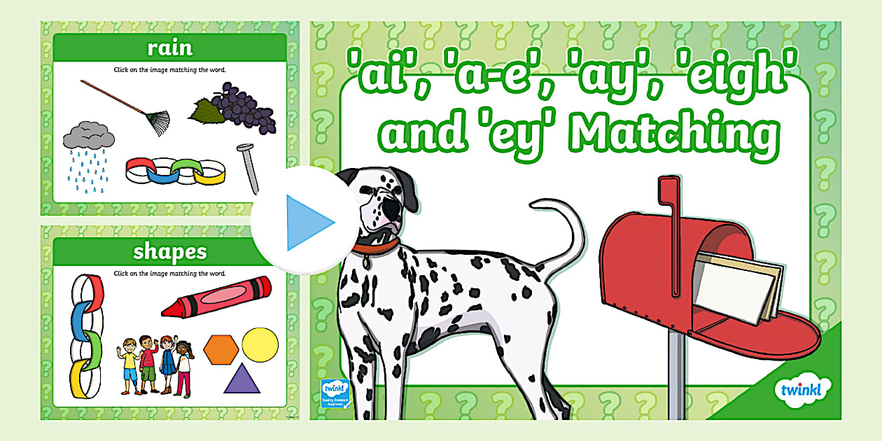 'ai', 'a-e', 'ay', 'eigh' and 'ey' Matching PowerPoint