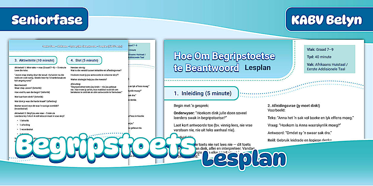 Senior Fase Afrikaans - Begripstoets - Lesplan (KABV-belyn)