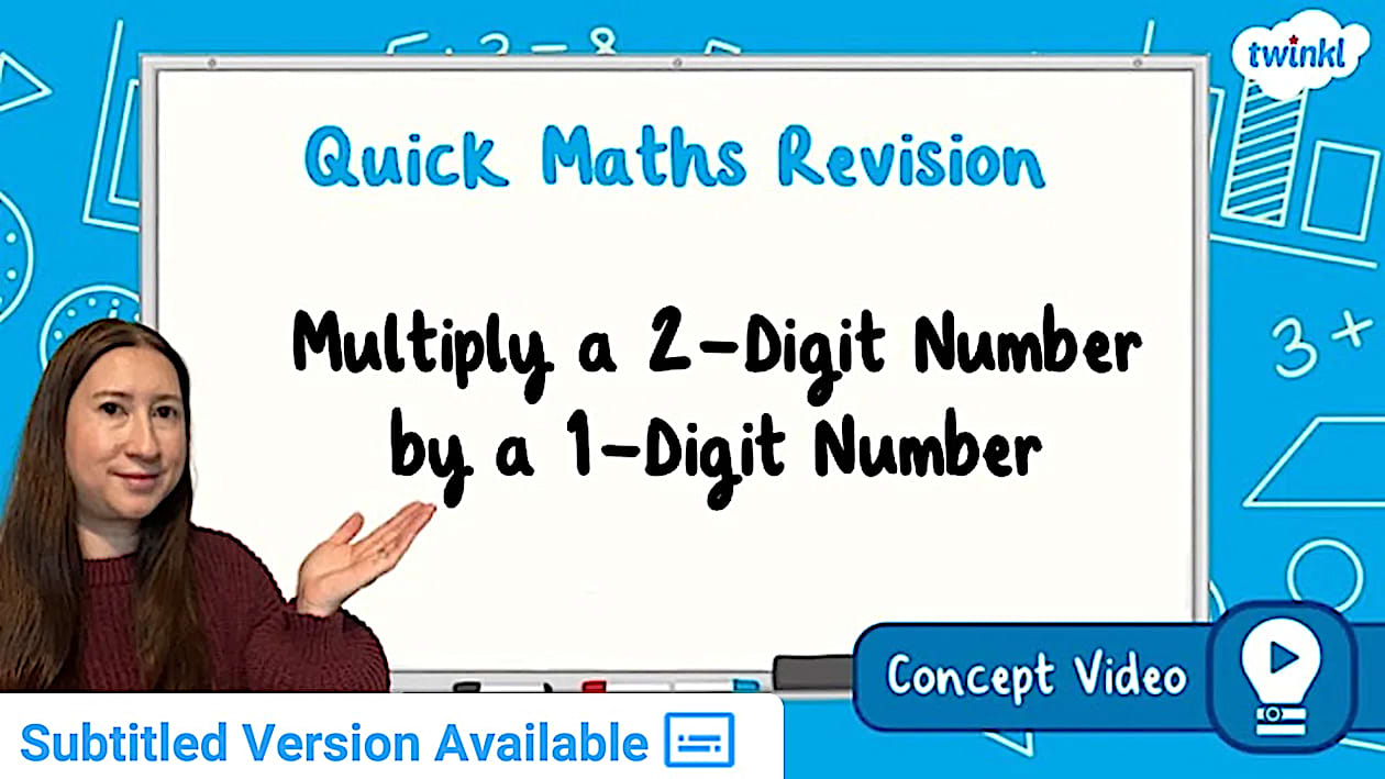 👉 Multiply a 2-Digit Number by a 1-Digit Number | KS2 Maths Concept Video