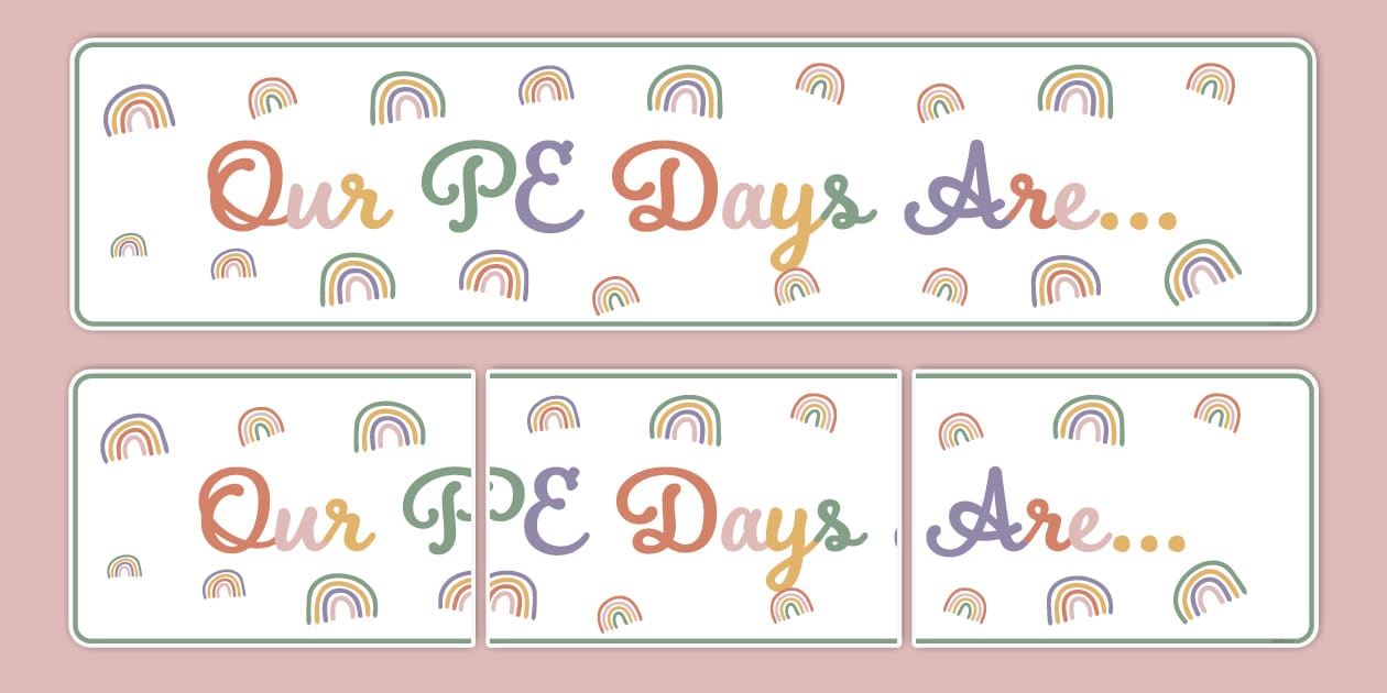 Muted Rainbow Themed PE Days Display Banner (Teacher-Made)