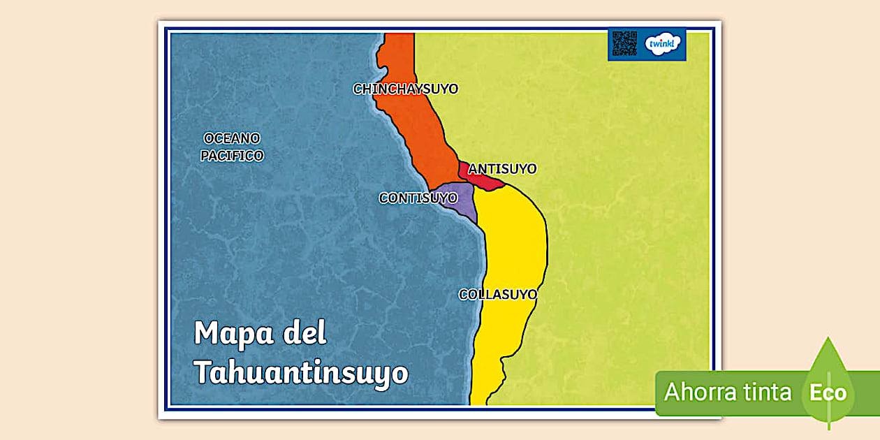 Mapa del Tahuantinsuyo | Materiales Educativos Twinkl