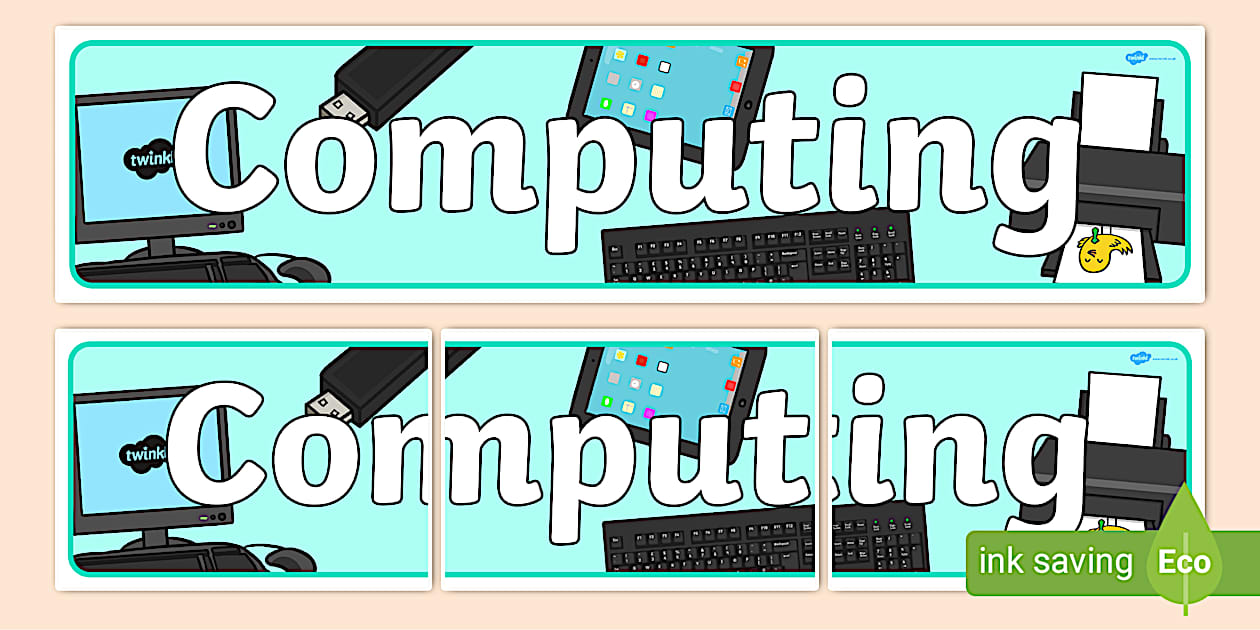 Computing Display Banner - Twinkl