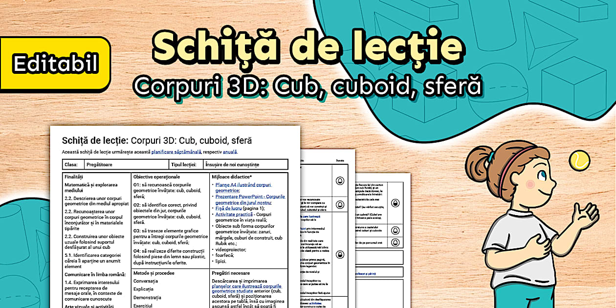 Cub, cuboid, sferă (II) Schiță de lecție clasa pregătitoare
