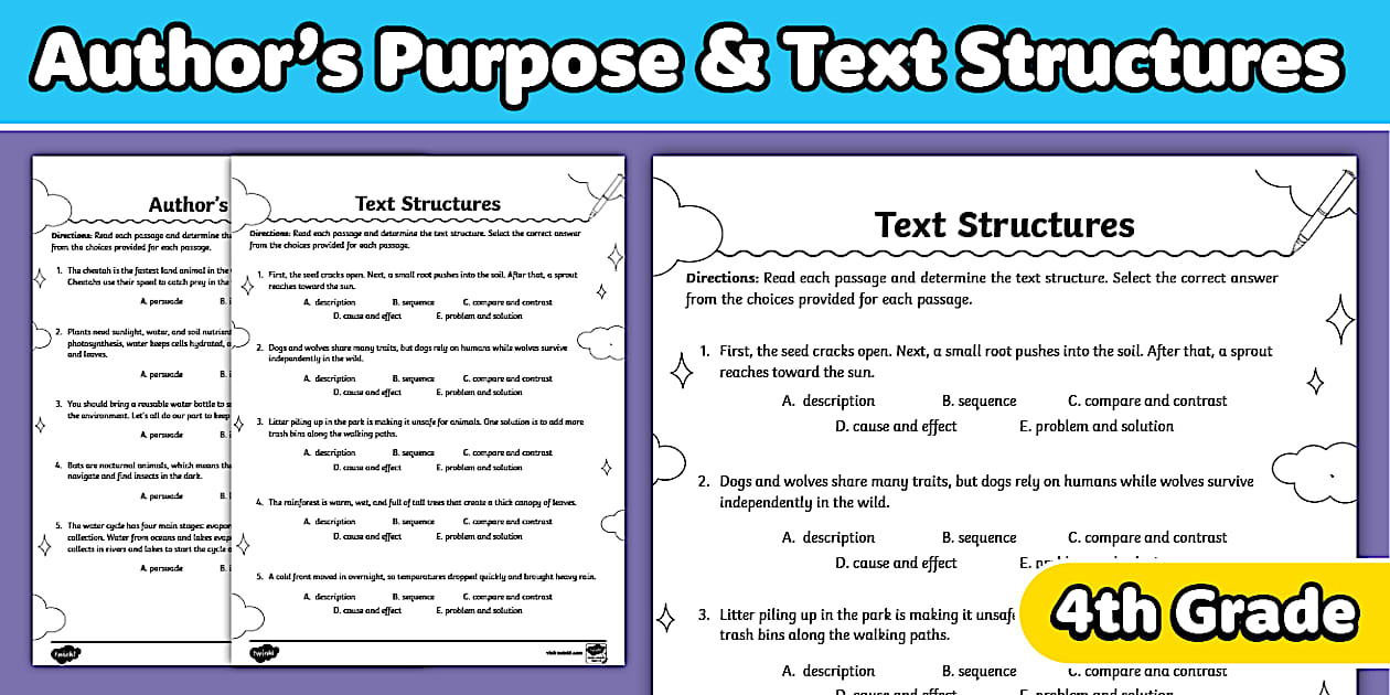 Fourth Grade Author's Purpose and Text Structure Worksheets
