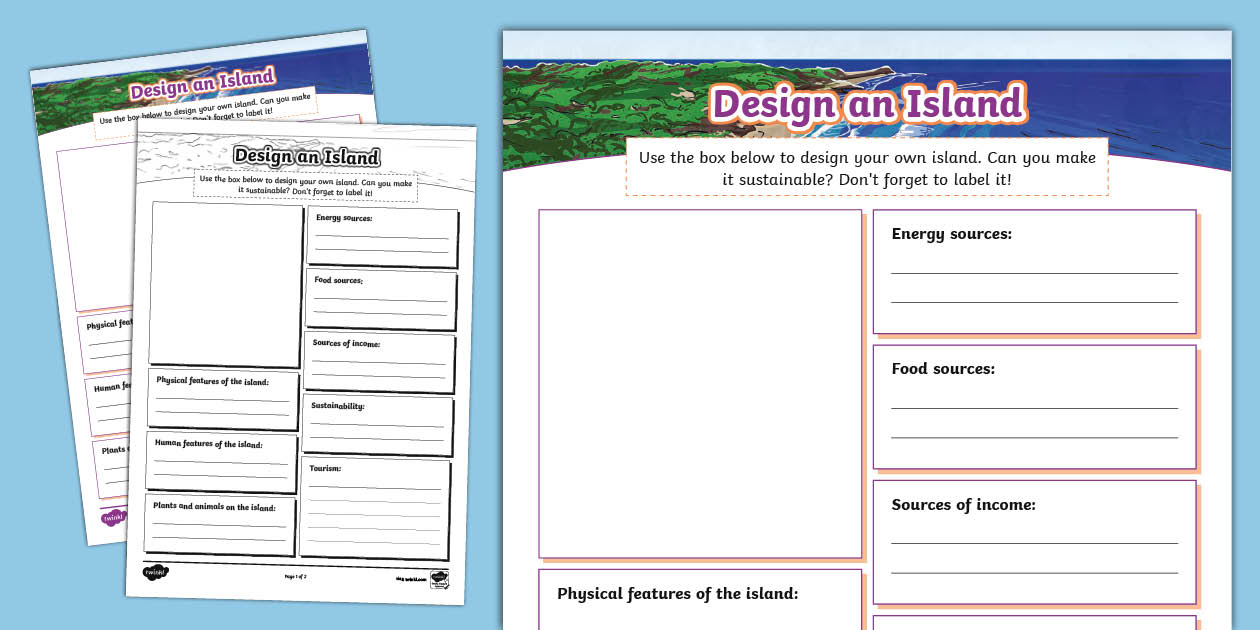 Design an Island Worksheet - Geography Creation - Twinkl