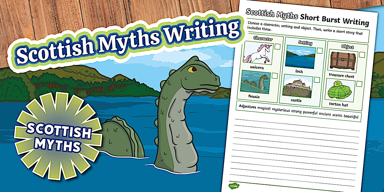 All About Scottish Myths Short Burst Writing