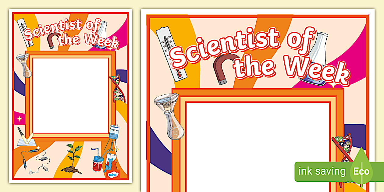 Scientist of the Week Display Poster (teacher made) - Twinkl