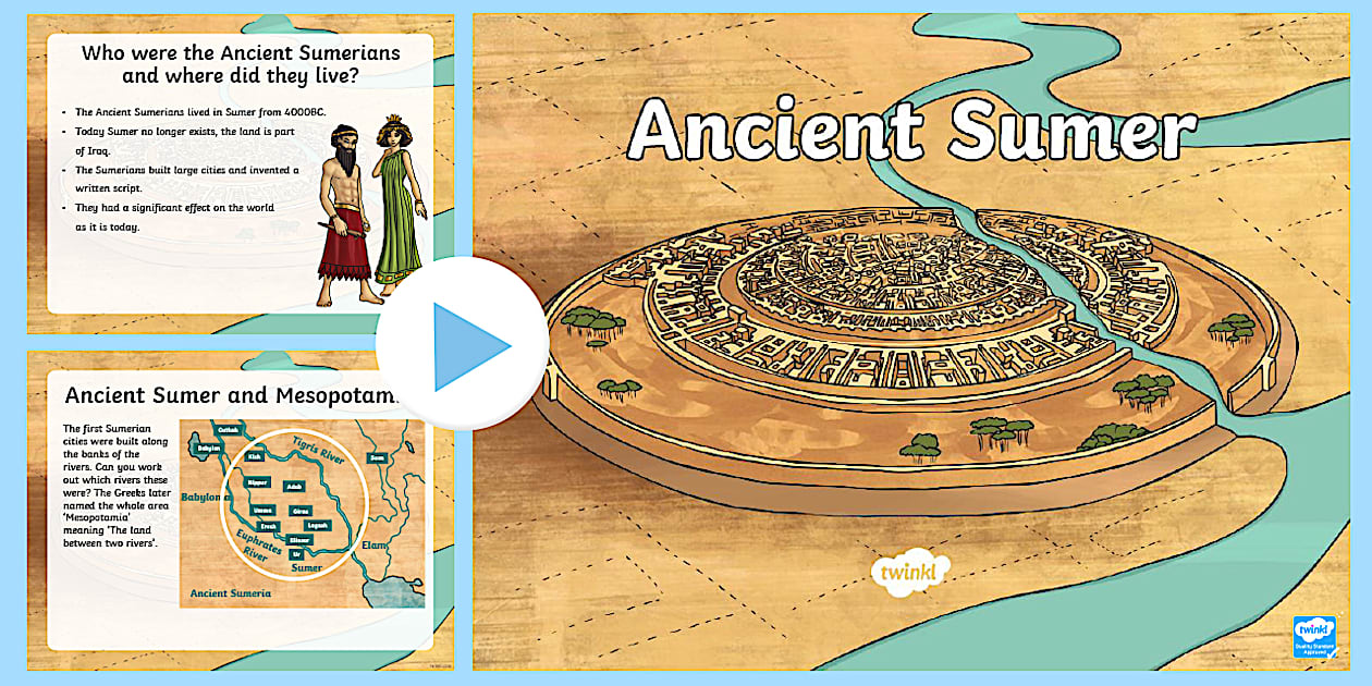 Introduction to Ancient Sumer PowerPoint - Twinkl