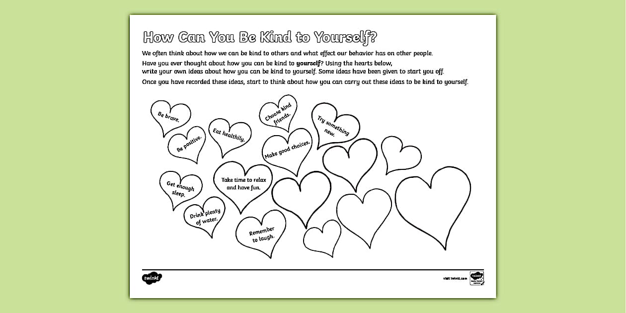Be Kind to Yourself Worksheet for Self-Esteem | Twinkl USA
