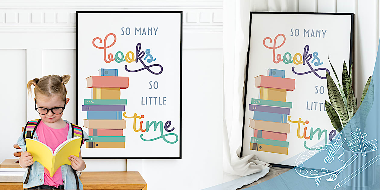 So Many Books So Little Time Reading Corner Poster