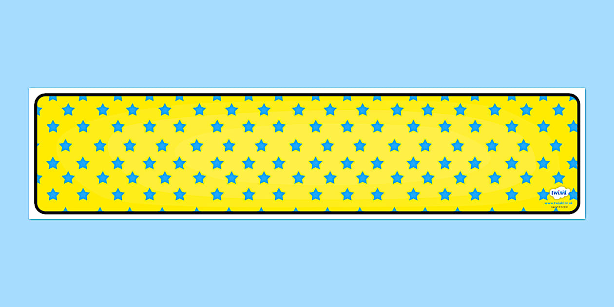 👉 Yellow with Blue Stars Editable Display Banner - Twinkl