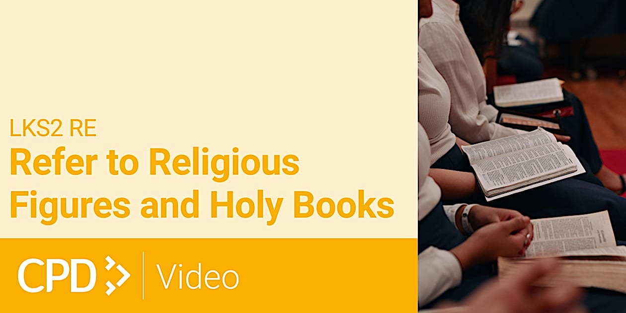 RE in LKS2: Refer to Religious Figures and Holy Books