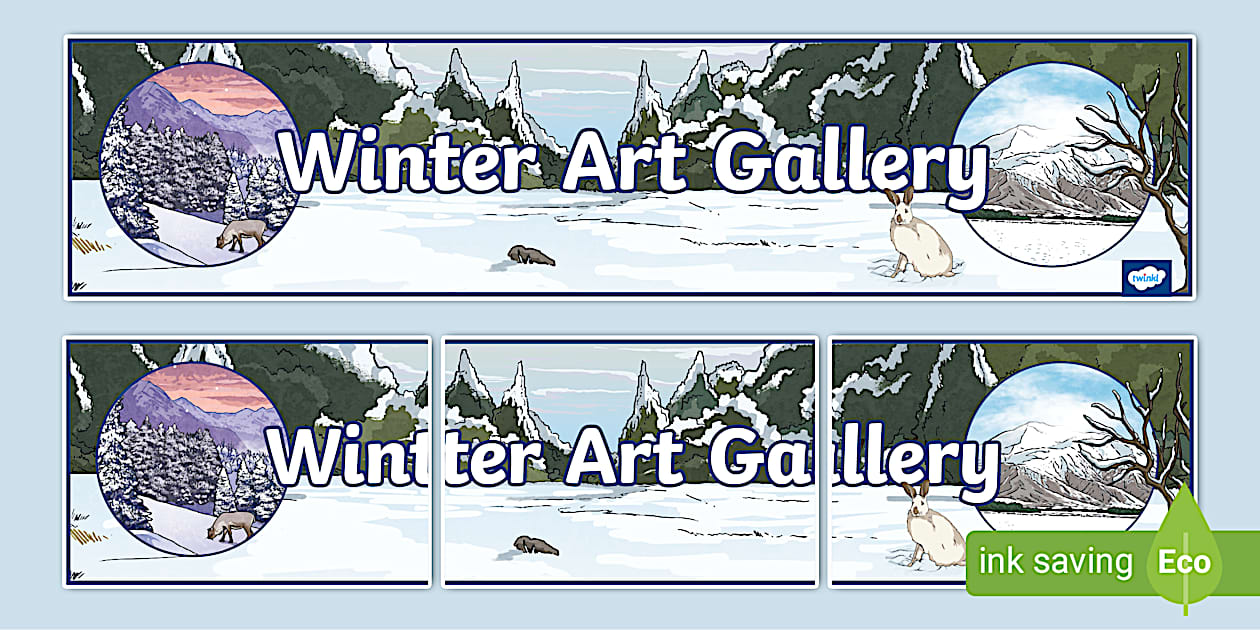 Winter Art Gallery Display Banner (teacher made) - Twinkl