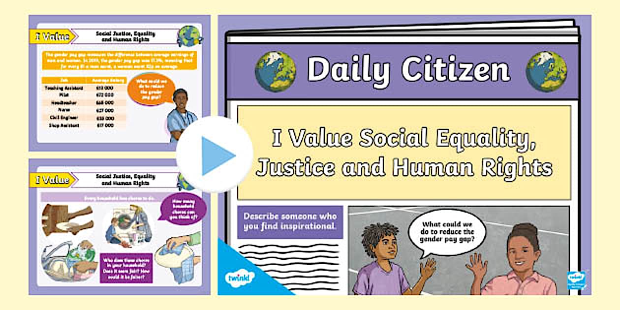 Daily Citizen LKS2 I Value Social Justice, Equality and Human Rights