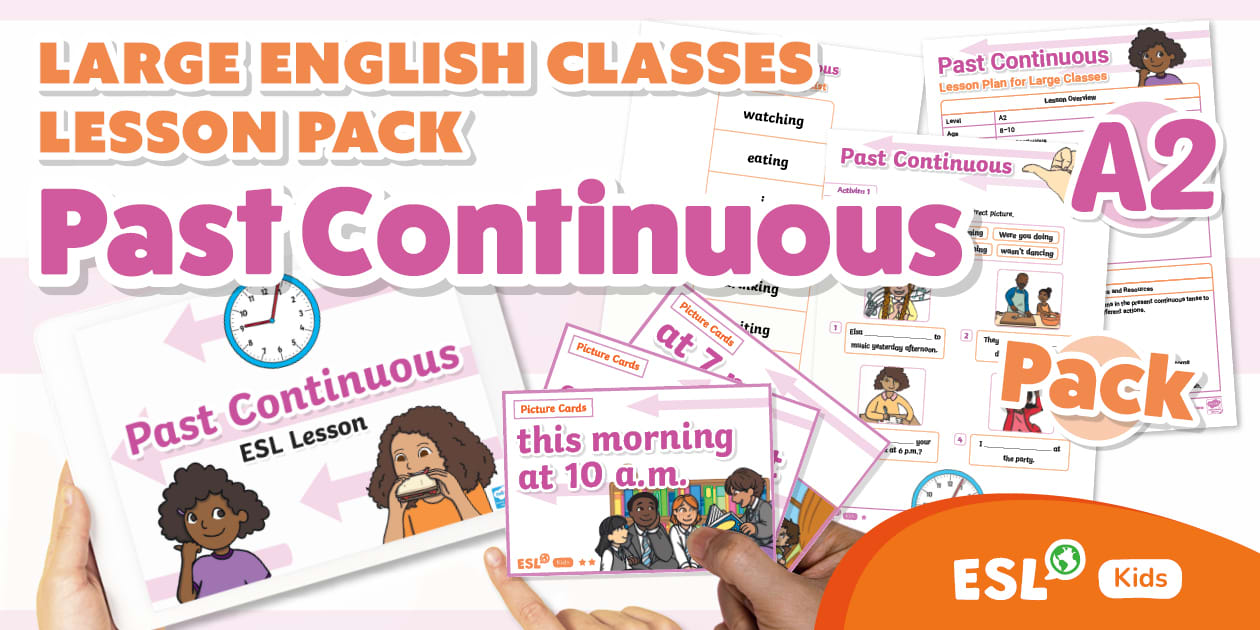 Past Continuous Lesson Pack for Large English Classes