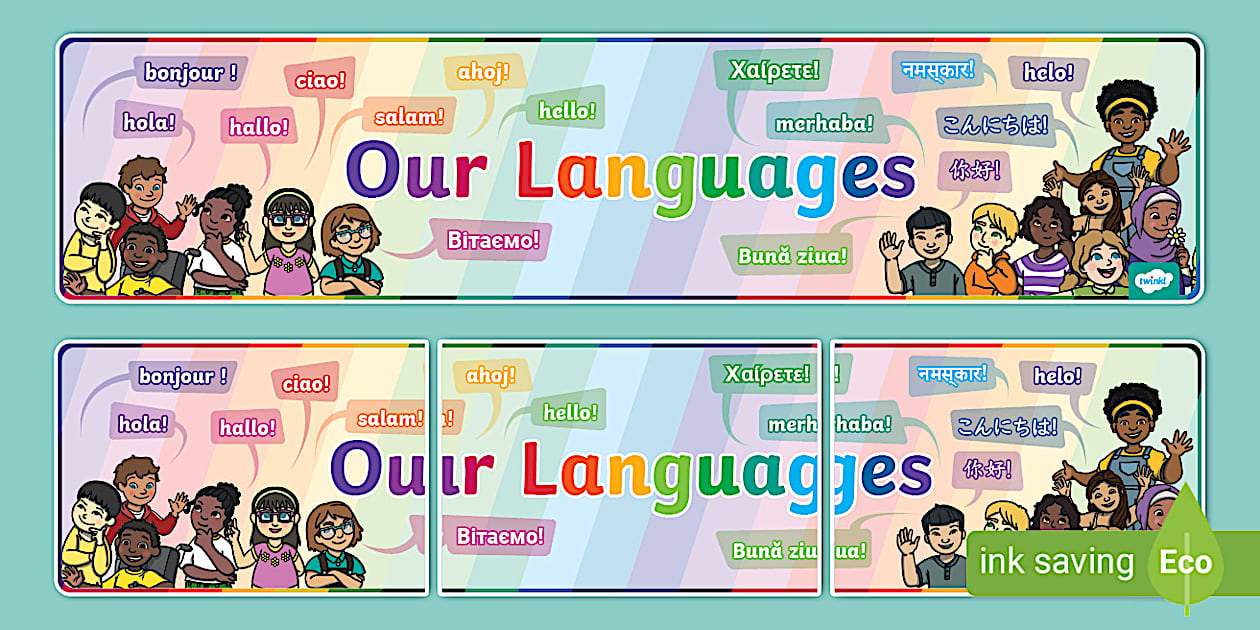 Multilingual EAL Learners - Our Languages Display Banner