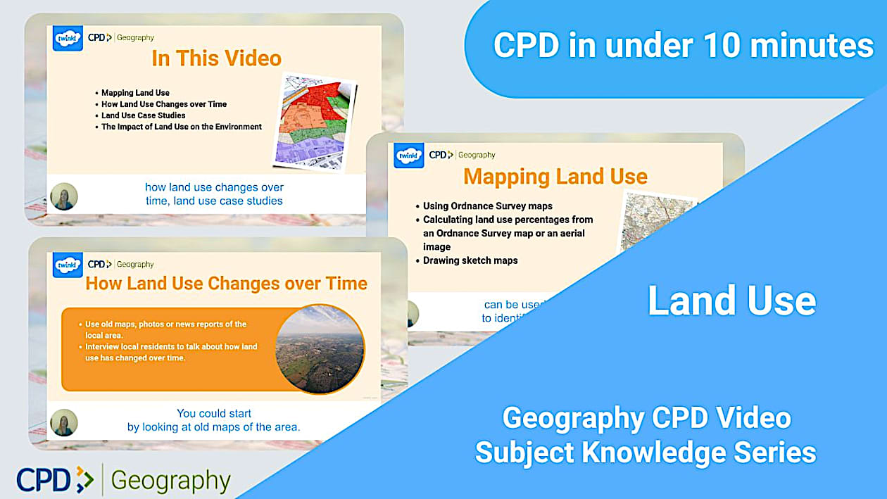 Human Geography CPD - Land Use in KS2 (Teacher-Made)