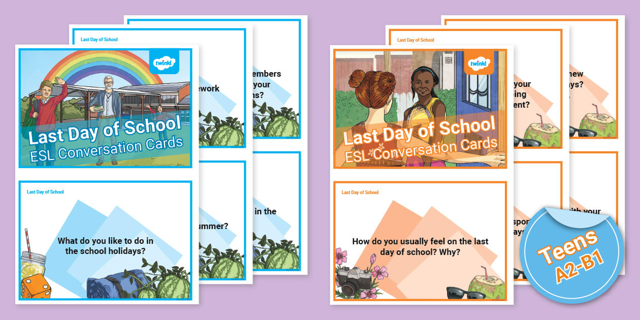 ESL Last Day of School Conversation Cards [Teens, A2-B1]
