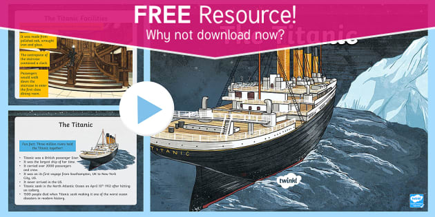 FREE! - What Was the Titanic? PowerPoint | Teaching Resource