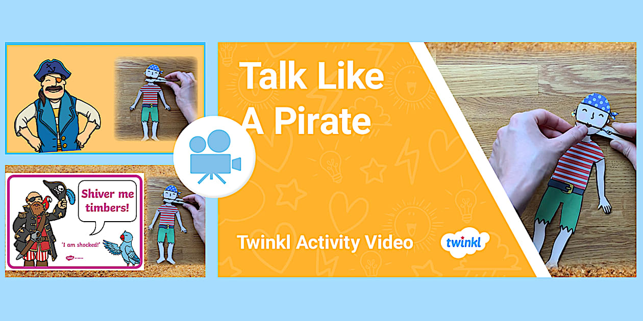 Talk Like A Pirate | EYFS Holiday Club Activities - Twinkl